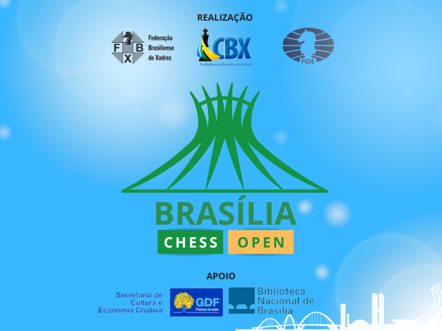 Brasília Chess Open 2026 - FBX - Federação Brasiliense de Xadrez